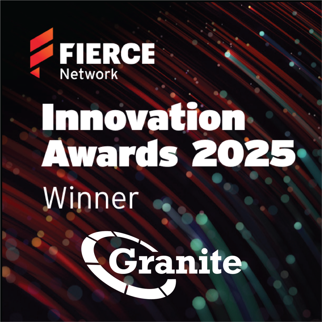 Granite360 Wins 2025 Fierce Network Innovation Award